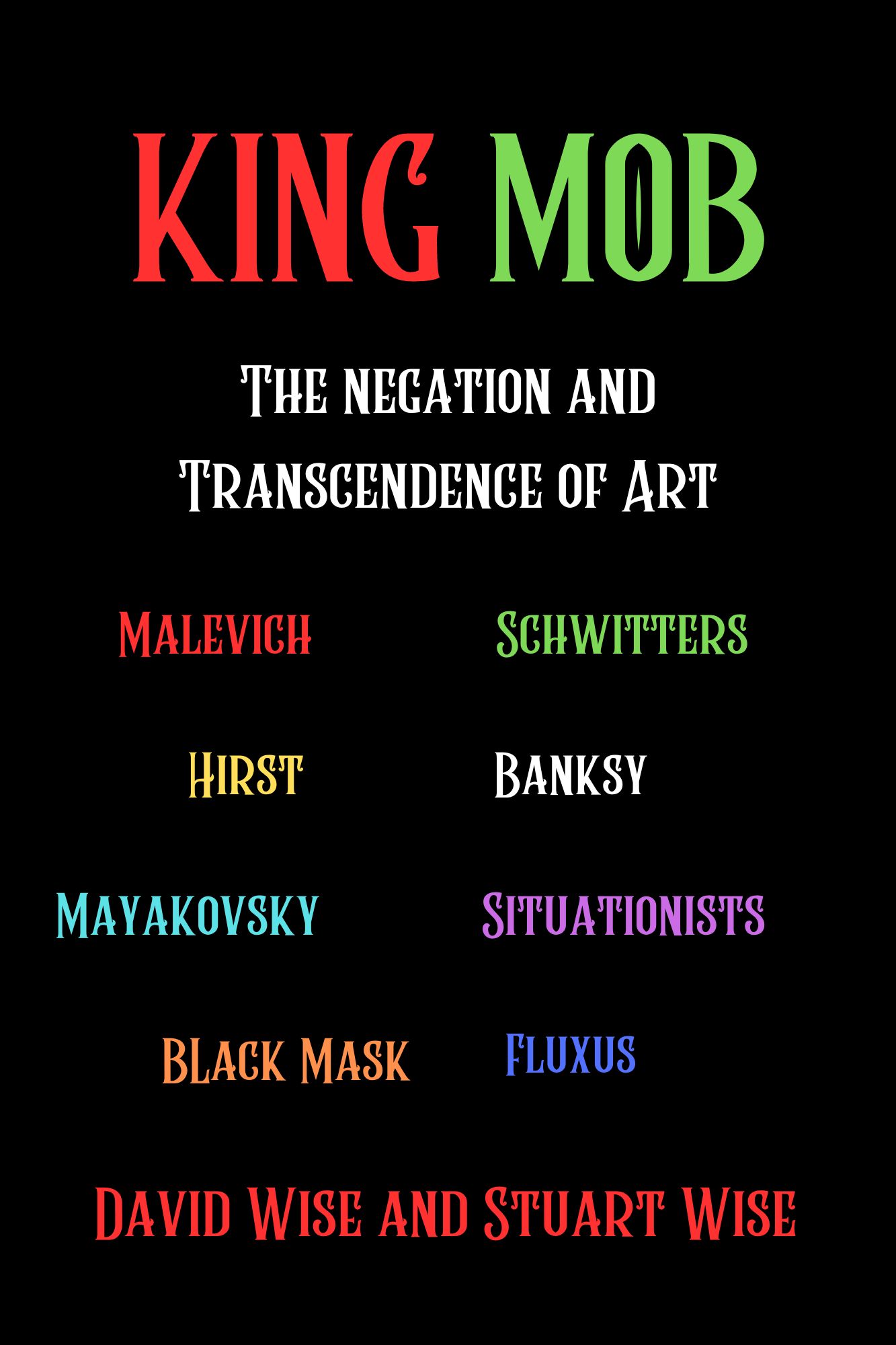 King Mob: The Negation and Transcendence of Art | libcom.org